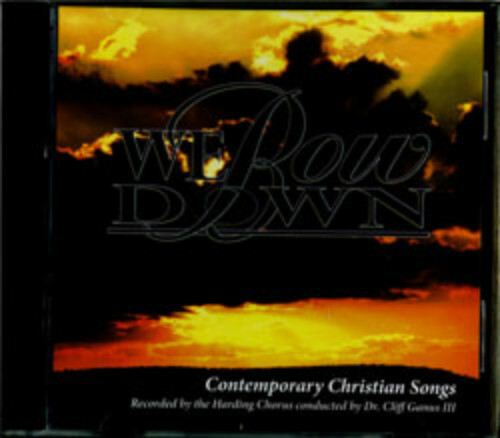 We Bow Down with The Harding University Chorus | eBay
