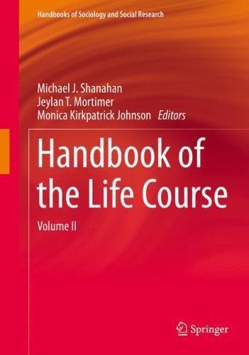 Handbooks of Sociology and Social Research Ser.: Handbook of the Life ...