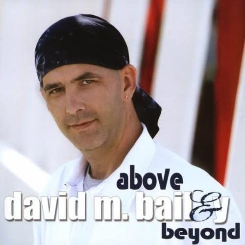 David M. Bailey Above & Beyond (CD) 884502527889 | eBay.de