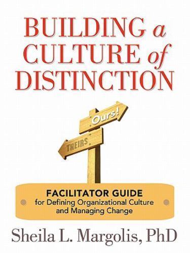 Building a Culture of Distinction : Activities and Tools to Lead ...