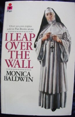 I Leap Over the Wall by Baldwin, Monica Paperback / softback Book The ...