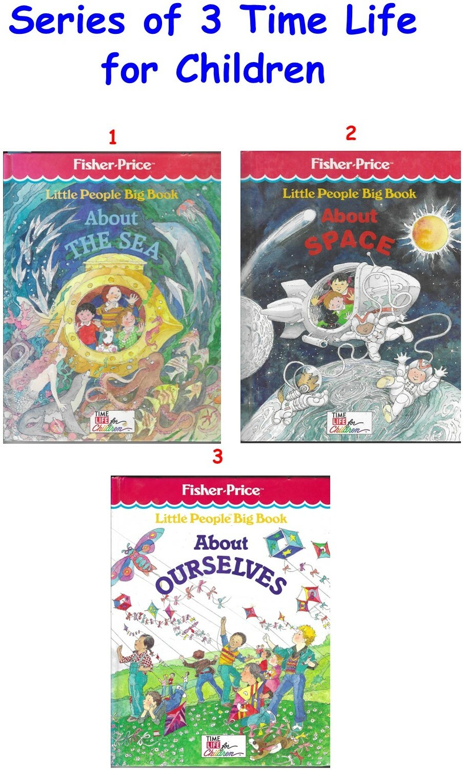 Lot of 3 Little People Big Books ABOUT: Space, Sea, & Ourselves~Time ...