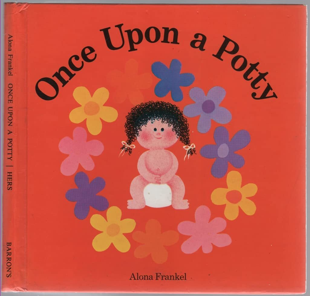 Once upon a Potty: Hers - Frankel, Alona - Hardcover - Acceptable ...