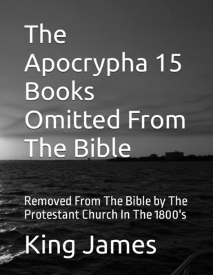 The Apocrypha 15 Books Omitted Bible: Removed Bible Protestant Church ...