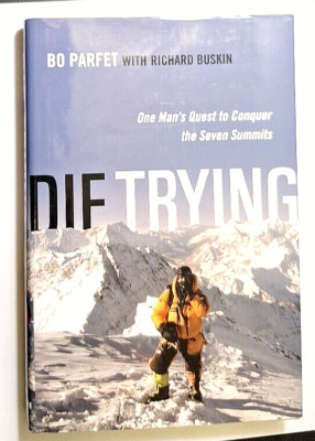 Die Trying Signed by Bo Parfet Autographed Hardback Author Auto | eBay