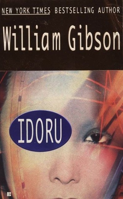 Idoru by William Gibson (Paperback, 1997) for sale online | eBay