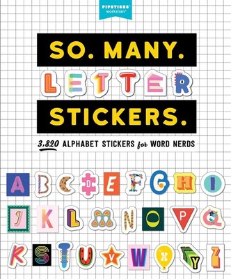 So. Many. Letter Stickers.: 3,820 Alphabet Stickers for Word Nerds by ...