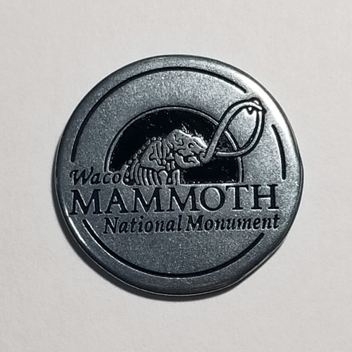 Waco Mammoth National Monument Token National Park Service Collectible ...