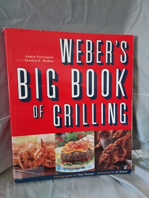 Weber's Big Book of Grilling by Sandra McCrae &Jamie Purviance (2001 ...