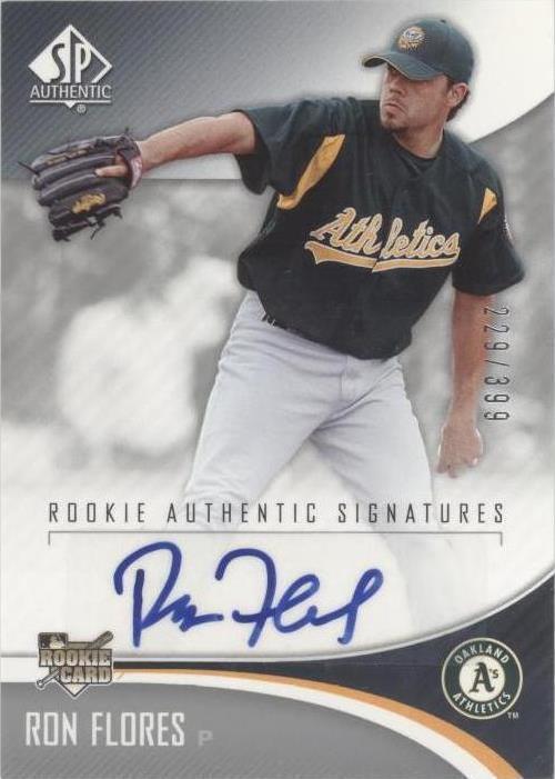 2006 SP Authentic - Rookie Authentic Signatures Ron Flores #243 /399 ...