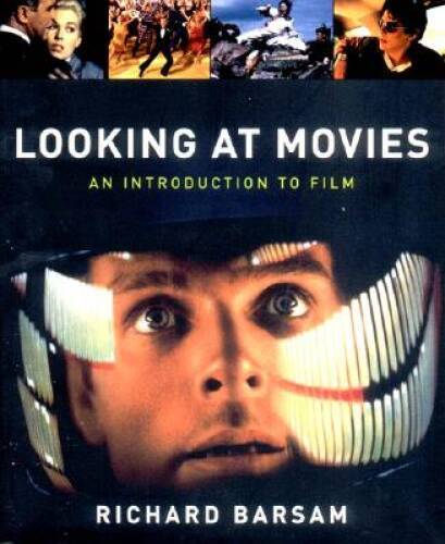 Looking at Movies: An Introduction to Film - Paperback - GOOD ...