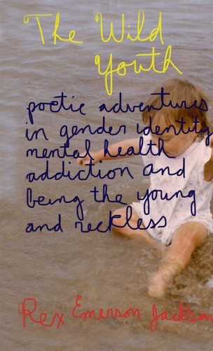 Rex Emerson Jackson | The Wild Youth | Taschenbuch | Englisch (2014 ...