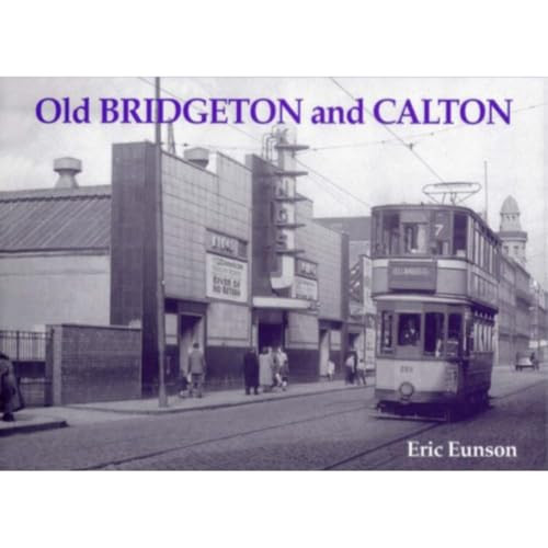 Old Bridgeton and Calton by Eunson, Eric Paperback Book The Cheap Fast ...