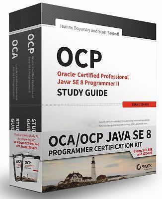 OCA / OCP Java SE 8 Programmer Certification Kit : Exam 1Z0-808 and ...