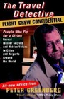 Travel Detective Flight Crew Confidential : People Who Fly for a Living ...