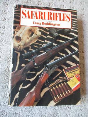 SAFARI RIFLES Craig Boddington 1990 Safari Press * 9780940143494| eBay