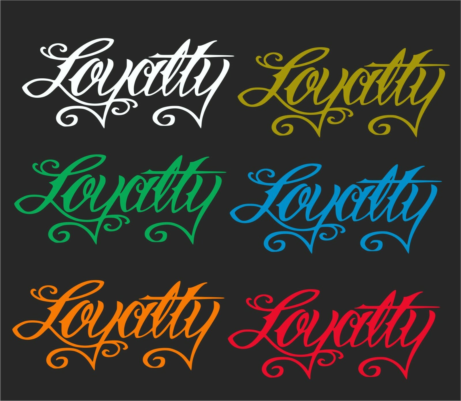 LOYALTY CAR WINDOW DECAL.2 FOR 1 PRICE..PICK YOUR SIZE AND COLOR ...