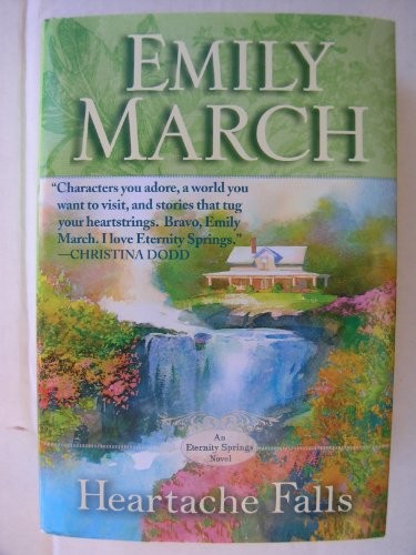 HEARTACHE FALLS -LARGE PRINT EDITION (AN ETERNITY SPRINGS By Emily ...