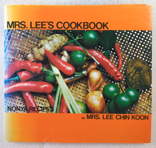 Mrs Lee's Cookbook Nonya Recipes Mrs Lee Chin Koon Hardback Asian ...