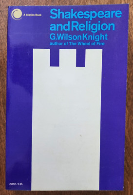Shakespeare and Religion by G. Wilson Knight 1968 First 1st Edition ...