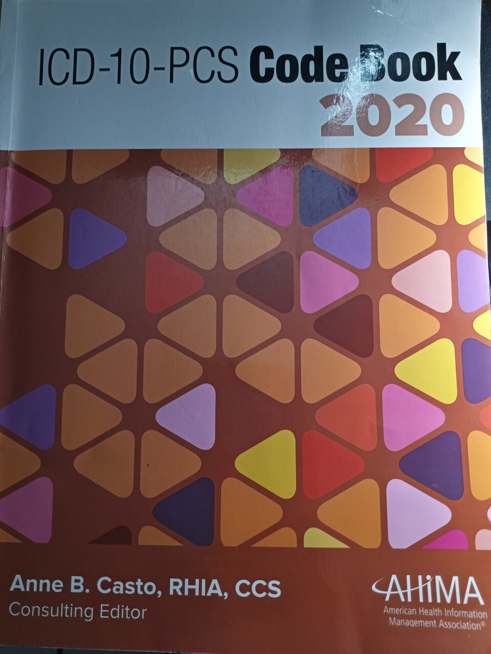 ICD-10-PCS Code Book 2020 by Anne Casto (2019, Trade Paperback ...