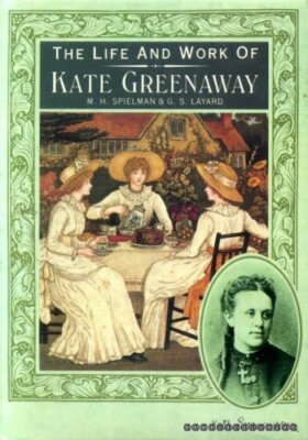 Life and Work of Kate Greenaway by Layard, G.S. Hardback Book The Fast ...