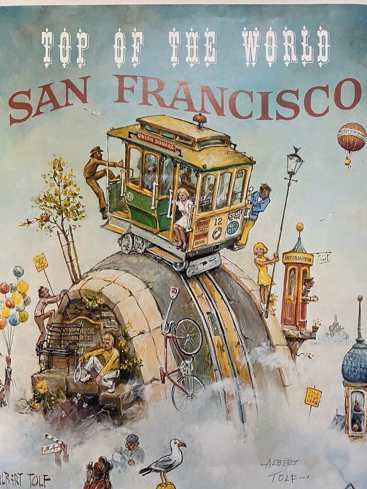 SIGNED Vintage Print San Francisco Top of the World Albert Tolf Litho ...