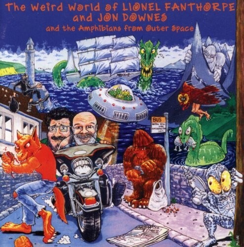 The Weird World Of Lionel Fanthorpe & Jon Downes (CD) Like New Ships ...