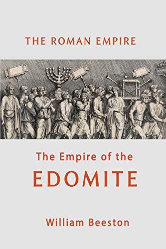 The Roman Empire the Empire of the Edomite 9781684116522| eBay