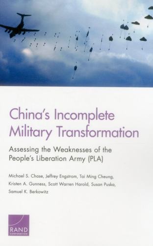 China's Incomplete Military Transformation : Assessing the Weaknesses ...