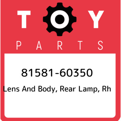 81581-60350 Toyota Lens and body, rear lamp, rh 8158160350, New Genuine ...