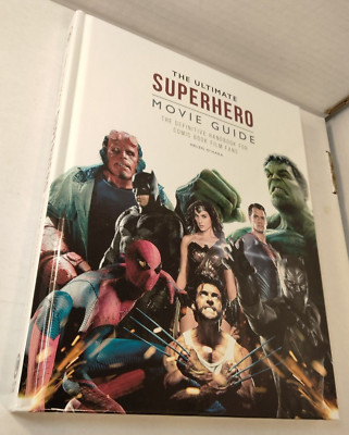 Ultimate Superhero Movie Guide : The Definitive Handbook for Comic Book ...
