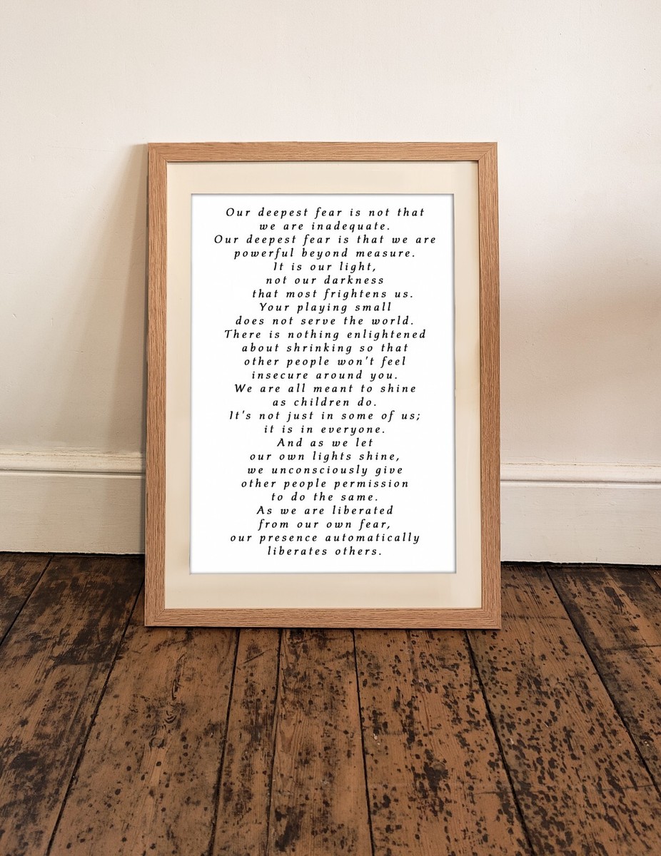 Our Deepest Fear Is Not That We Are Inadequate Poster