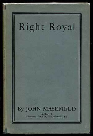 John MASEFIELD / Right Royal 1st Edition 1920 | eBay