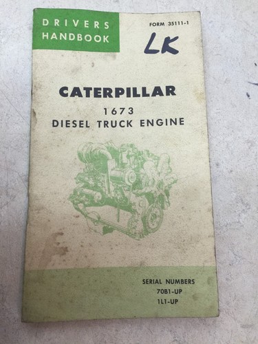 DRIVERS HANDBOOK CATERPILLAR 1673 DIESEL TRUCK ENGINE | eBay