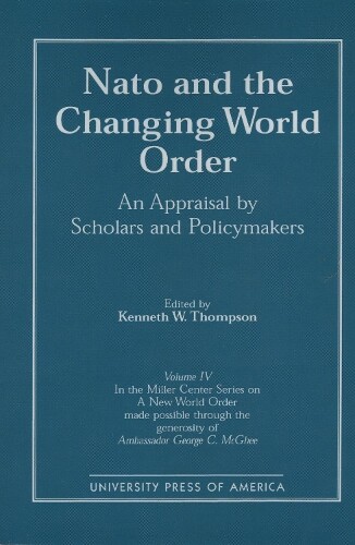 Kenneth W. Thompson NATO and the Changing World Order (Paperback) (UK ...