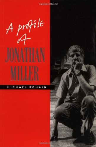 A Profile of Jonathan Miller by Romain New 9780521409537 Fast Free ...