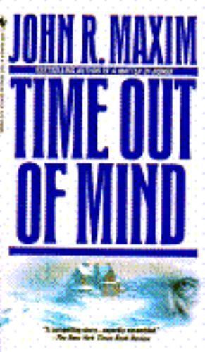 Time Out of Mind by John R. Maxim (1994, Mass Market) for sale online ...