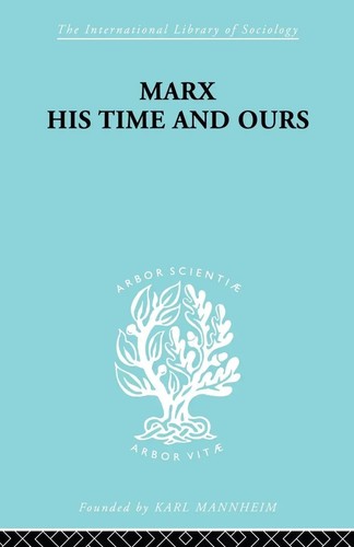 Rudolf Schlesinger | Marx His Times and Ours | Taschenbuch | Englisch ...