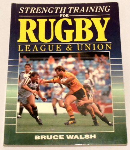 Strength Training for Rugby By Bruce Walsh 9780864172938| eBay