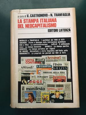 CASTRONOVO - TRANFAGLIA, La stampa italiana del neocapitalismo, laterza ...