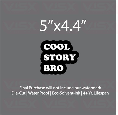 Cool story bro text Bumper Sticker funny Decal JDM vinyl you mad race ...