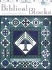 Biblical Blocks: Inspired Designs for Quilters 9781564773906| eBay