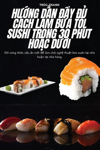 Trúc Thanh | H¿¿NG D¿N ¿¿Y ¿¿ CÁCH LÀM B¿A T¿I SUSHI TRONG 30 PHÚT HO¿C D¿¿I 1805426214 | eBay.de