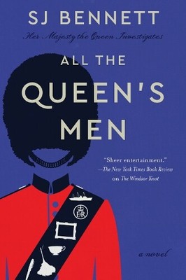 Sj Bennett All the Queen's Men (Poche) Her Majesty the Queen ...
