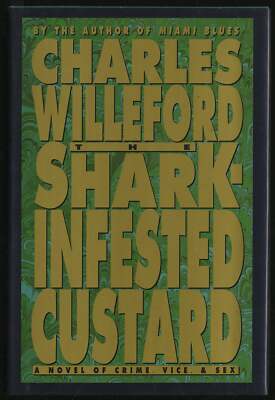 Charles WILLEFORD / The Shark-Infested Custard 1st Edition 1993 | eBay
