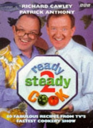 "Ready Steady Cook": 50 Chefs' Recipes from TV's Fastest Cookery ...