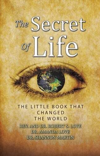 The Secret of Life: The Little Book That Changed the World by Dr. Love ...