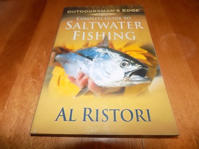 COMPLETE GUIDE TO SALTWATER FISHING Ocean Fisherman Game Fish Tackle ...