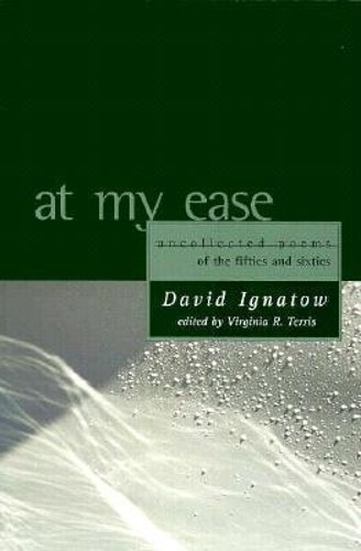 David Ignatow At My Ease (Paperback) American Poets Continuum (US ...